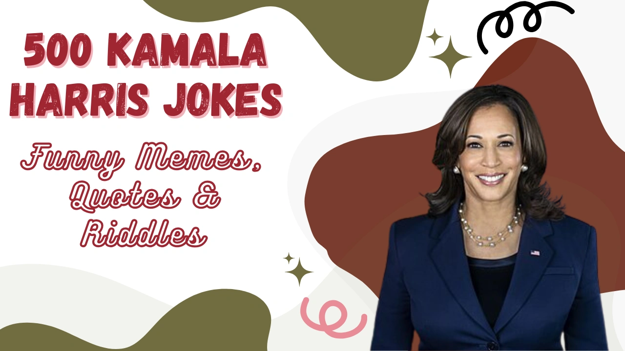 500 Kamala Harris Jokes: Funny Memes, Quotes & One-Liners Riddles ...