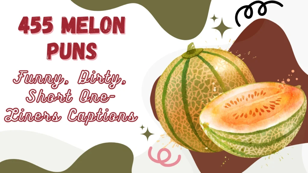 455 Melon Puns: Funny, Dirty, Short One-Liners Captions for Instagram ...