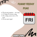 300 Friday Puns: Short, Cute, Funny, One-Liners captions & jokes For ...