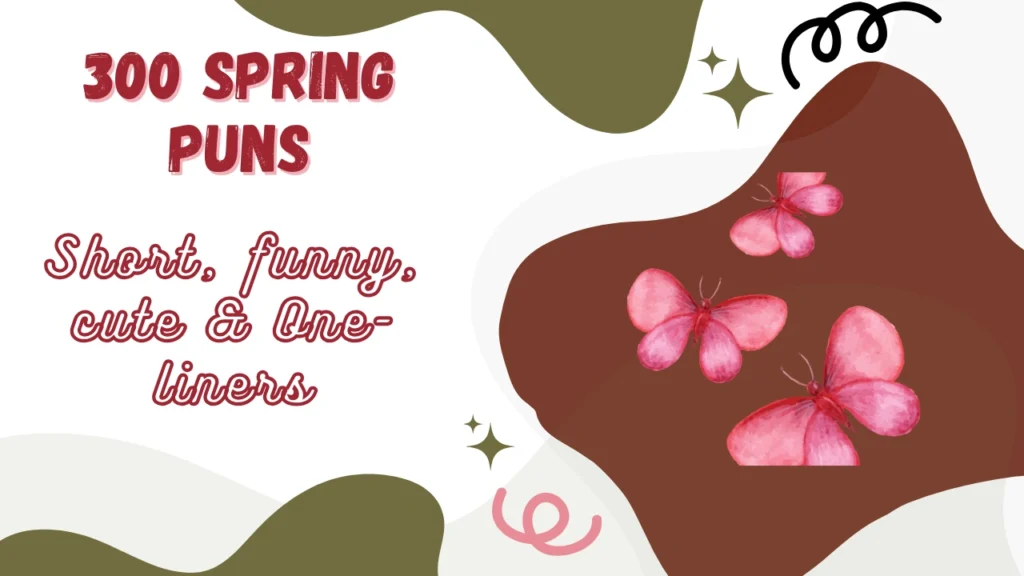300 spring puns: short, cute, funny & one liners captions - Wordy Puns